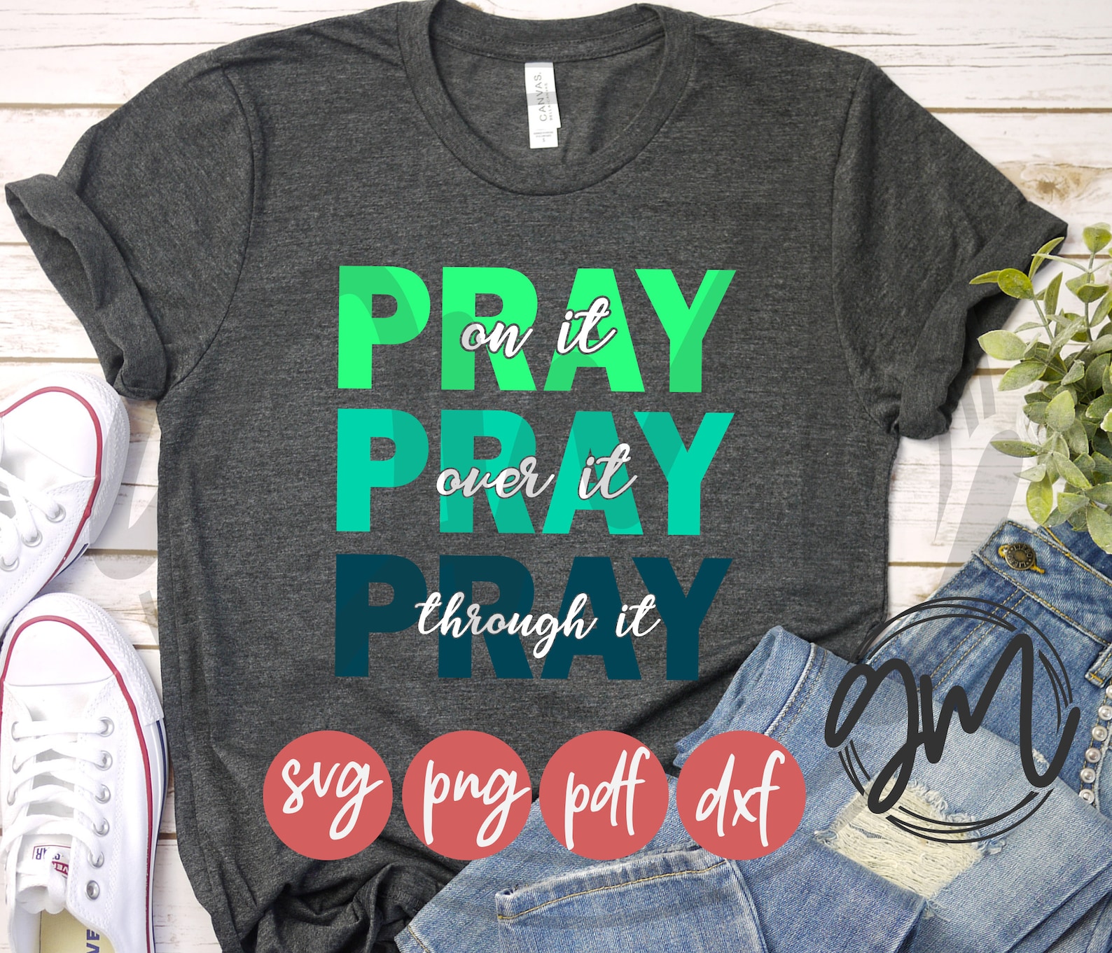 Pray on It Pray Over It Pray Through It SVG PNG Pdf Dxf | Etsy