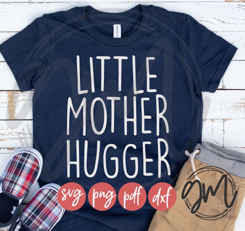 Little Mother Hugger SVG PNG Pdf Dxf - Etsy