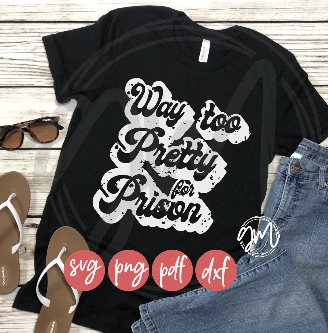 Way Too Pretty for Prison SVG PNG Pdf Dxf - Etsy