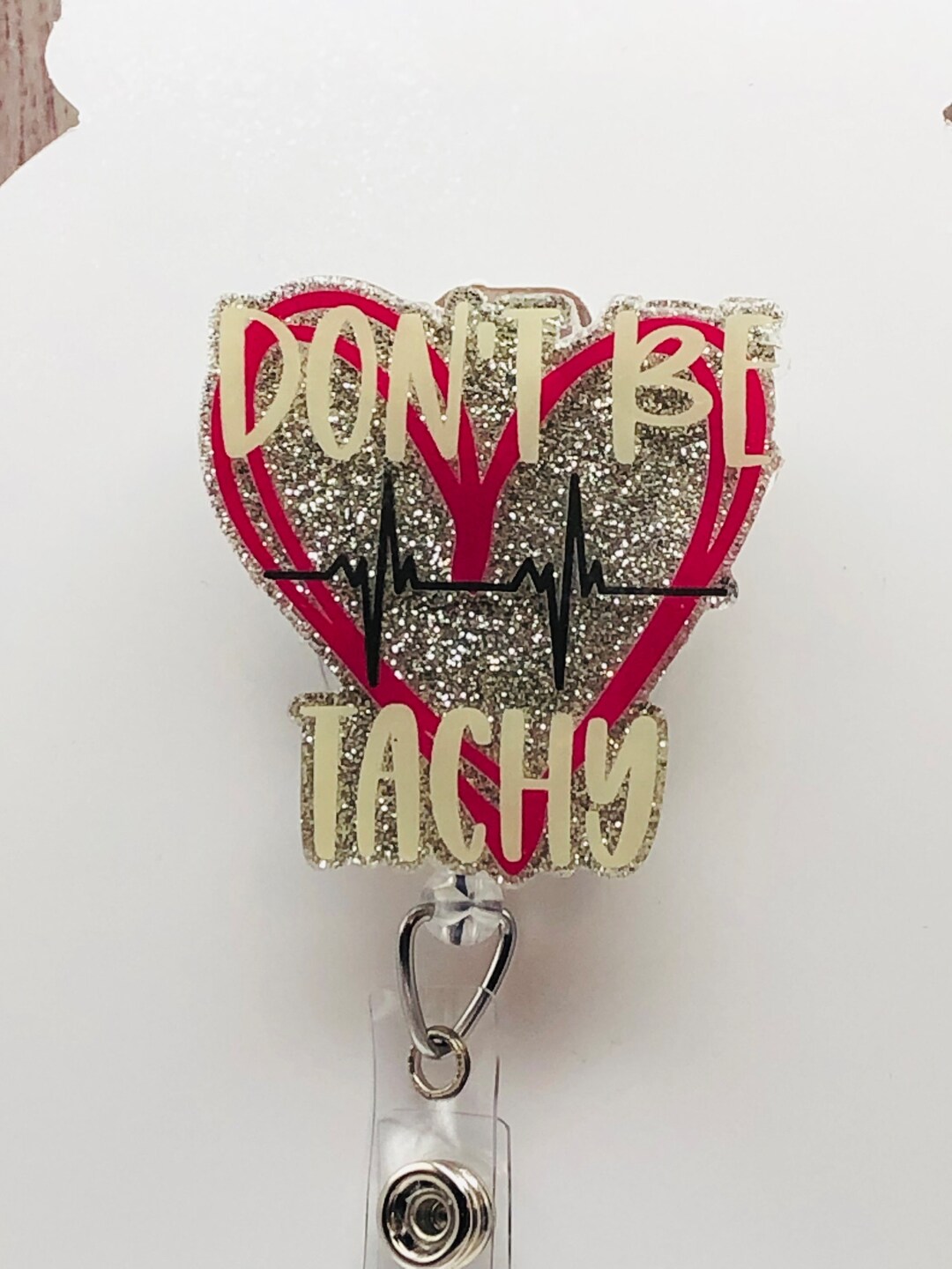 Don't Be Tachy Badge Reel - Etsy