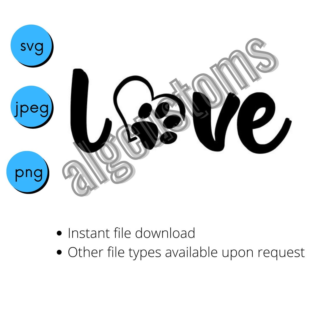 Love Text Dog Paw Svg Png Jpg Download Stencil - Etsy