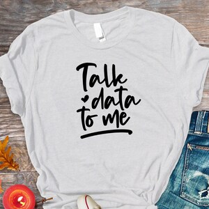 Talk Data to Me Svg - Funny Statistics Svg, Gifts for Data Analyst ...