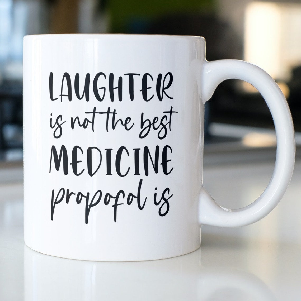 Laughter is not the best medicine Propofol is svg Funny | Etsy
