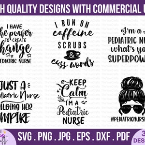 Pediatric Nurse Svg Bundle funny Pediatric Nurse Sayings Svg, Nurse ...