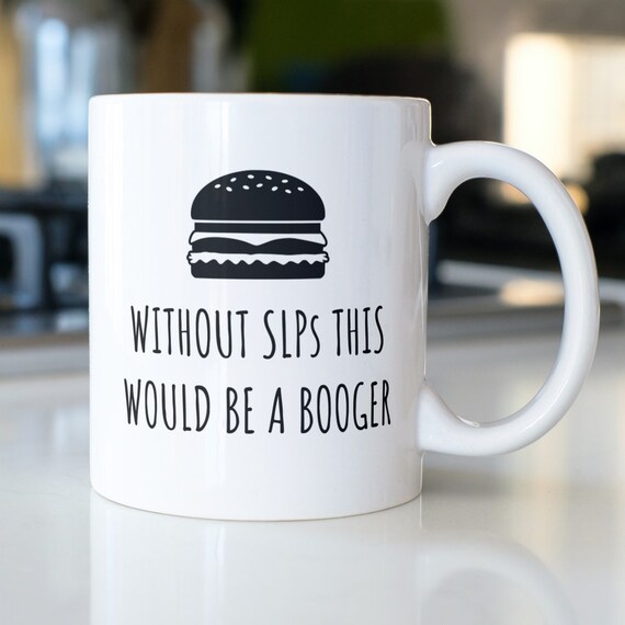 Without Slps This Would Be a Booger Svg Speech Language | Etsy