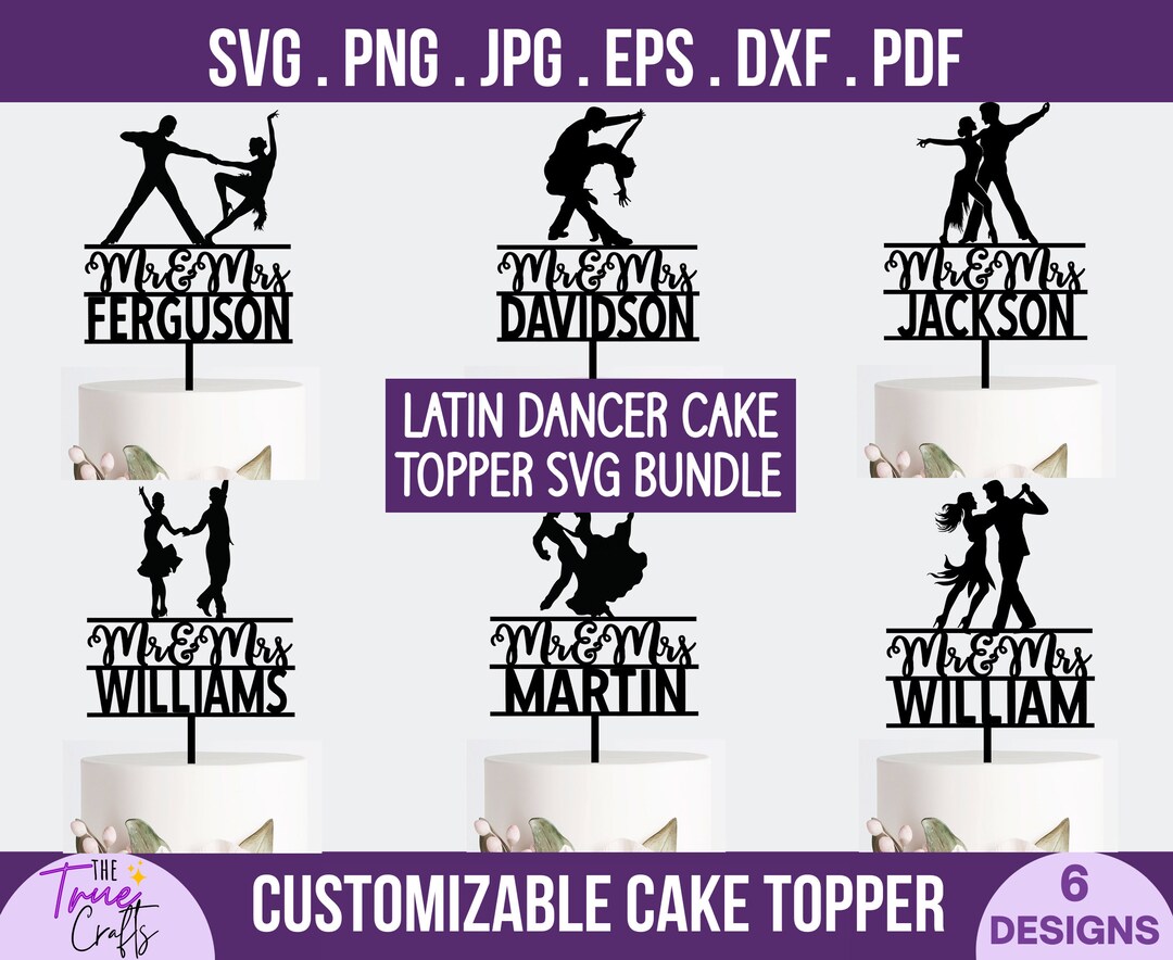 Mr and Mrs Latin Dance Cake Topper Svg -personalize Couple Name and ...