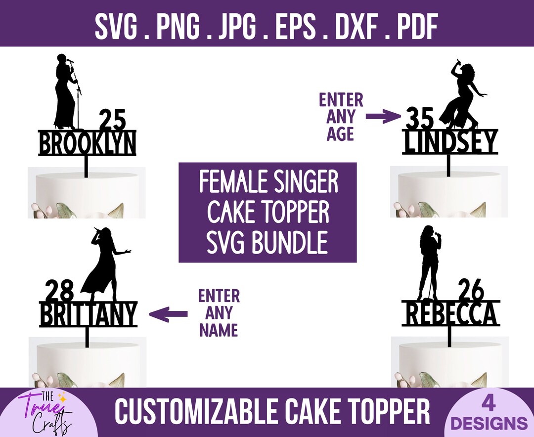 Female Singer Cake Topper Svg -DIY Personalize Name and Age, Happy ...