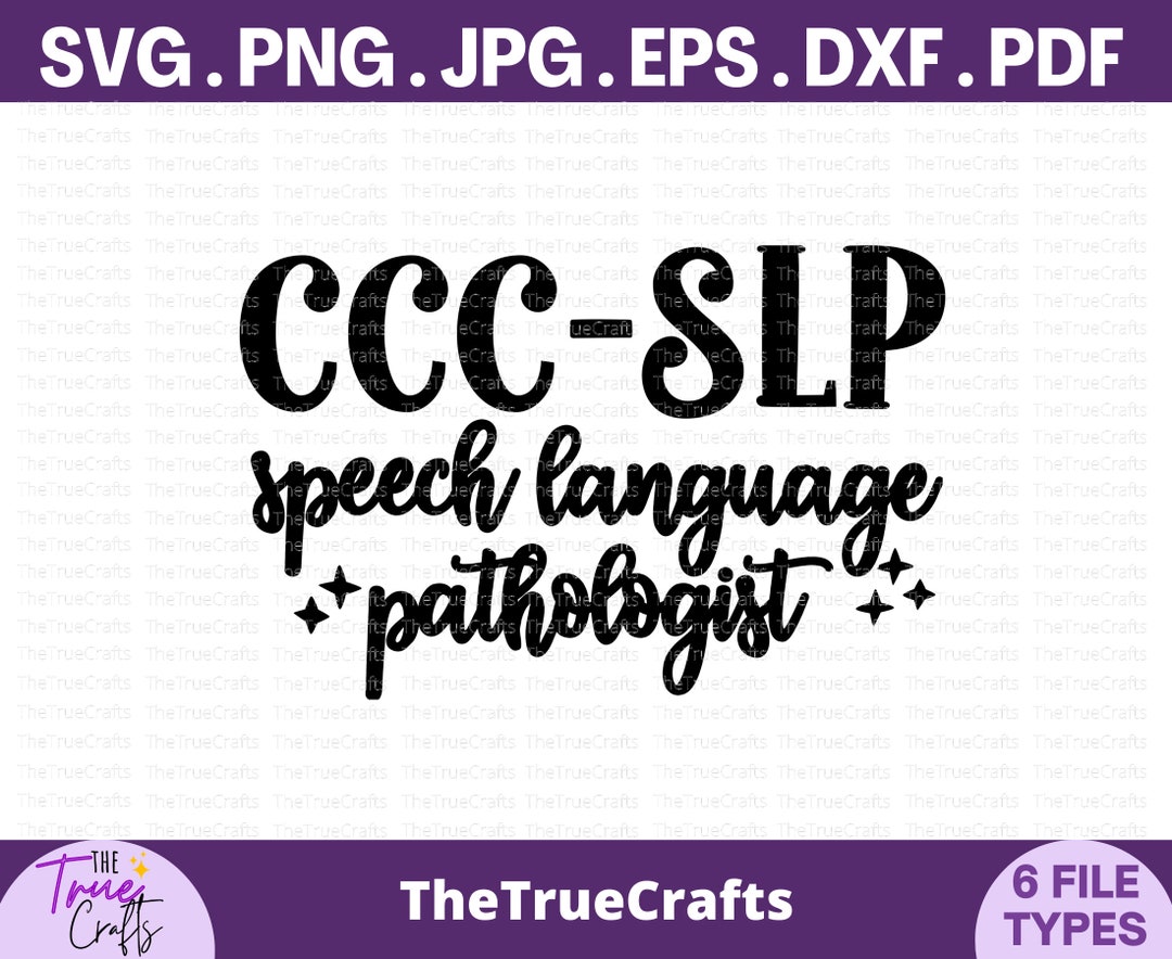 CCC SLP Svg Speech Language Pathology Svg, SLP Pathologist, Therapist ...