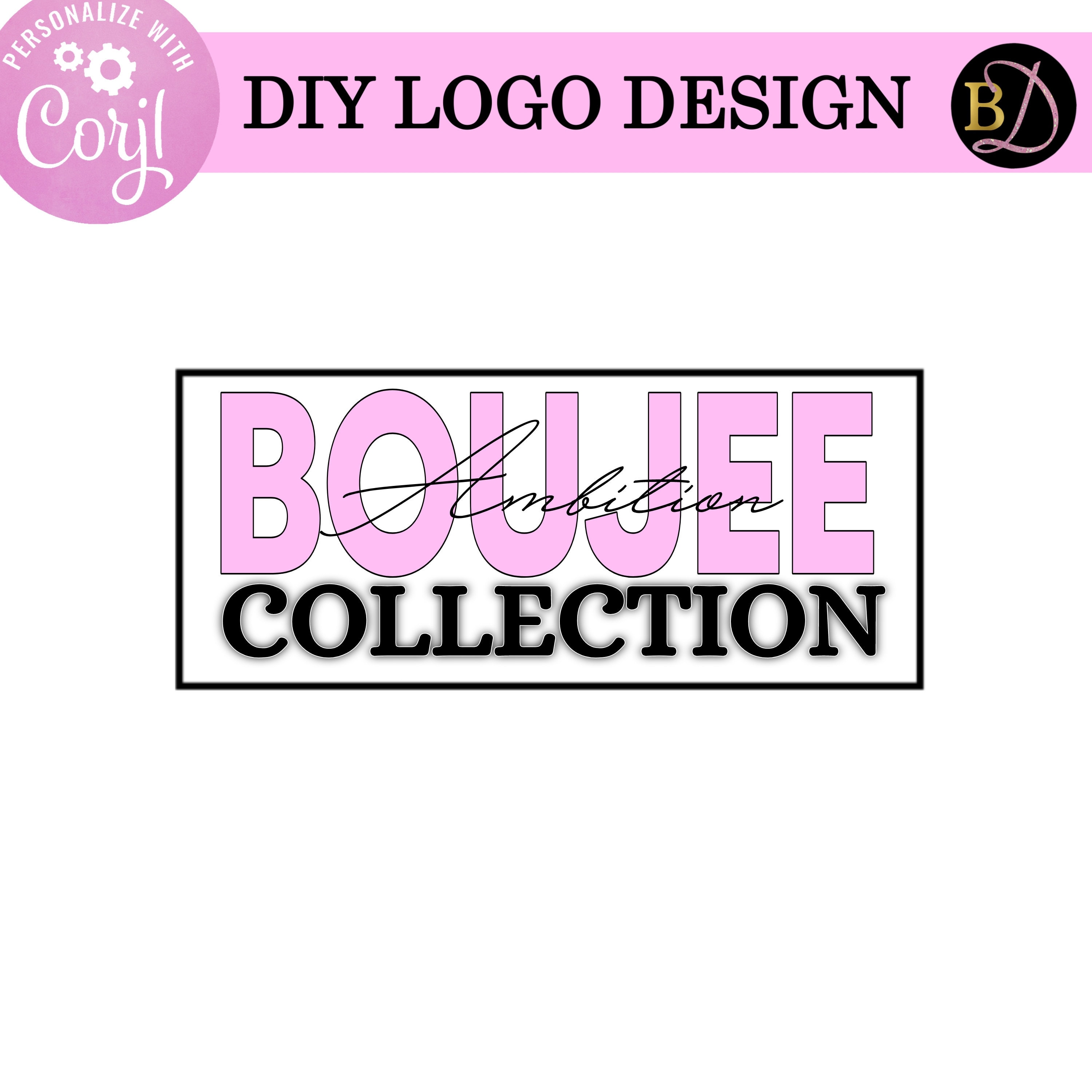 BOUJEE COLLECTION LOGO Design Diy Vorlage Grafik Design Glitzer ...
