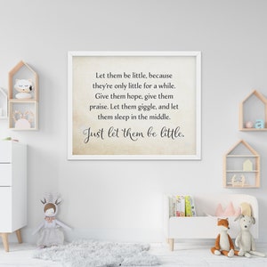 Let Them Be Little Quote, Inspiring, Nursery Wall Art, Instant Download ...