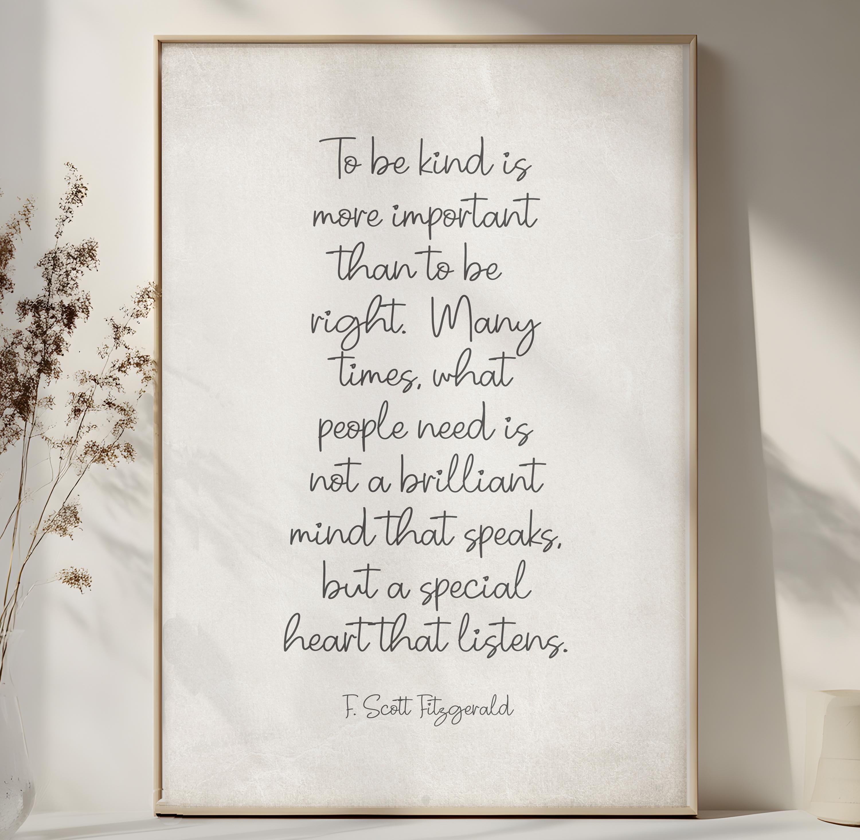 F. Scott Fitzgerald Quote Print: to Be Kind, Inspiring Wall Art ...