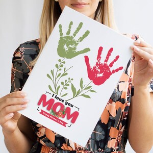 I Love You Mom Handprint Art for Mother's Day, Toddler's Handprint ...