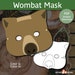 Printable Wombat Mask Wombat Mask for Kids Marsupial Mask Australian ...