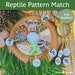 Reptile Matching Activity Reptile Game Pattern Activity Preschool ...