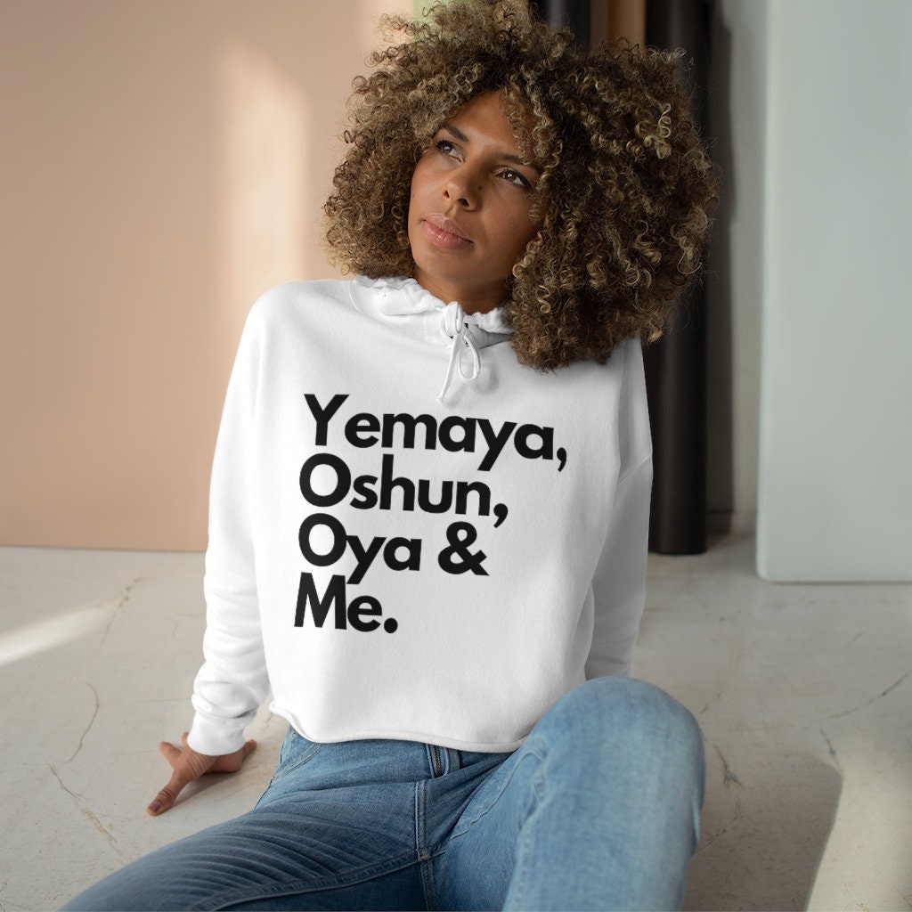 Female Orisha Crop Hoodie, Ifa, Yemaya, Oshun, Oya, Santeria, Orisha ...