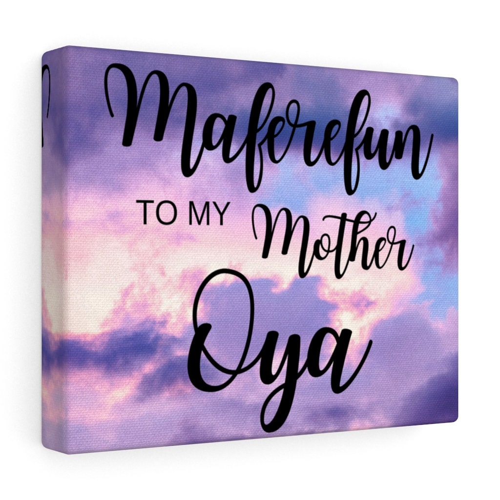 Maferefun to My Mother OYA Canvas Art Ifa Yemaya Oshun - Etsy