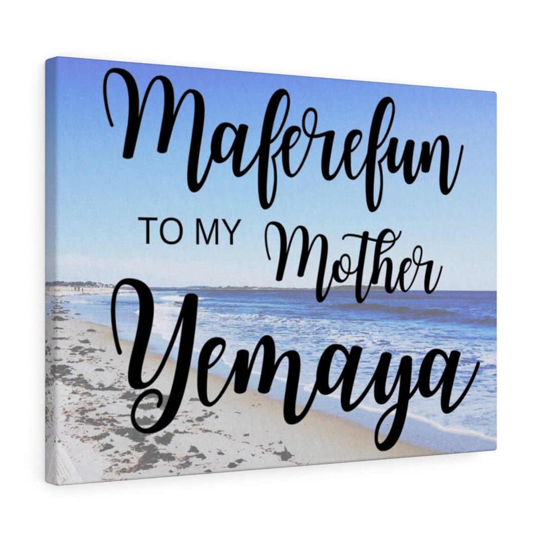 Maferefun to My Mother YEMAYA Canvas Art, Ifa, Yemaya, Oshun, Oya ...