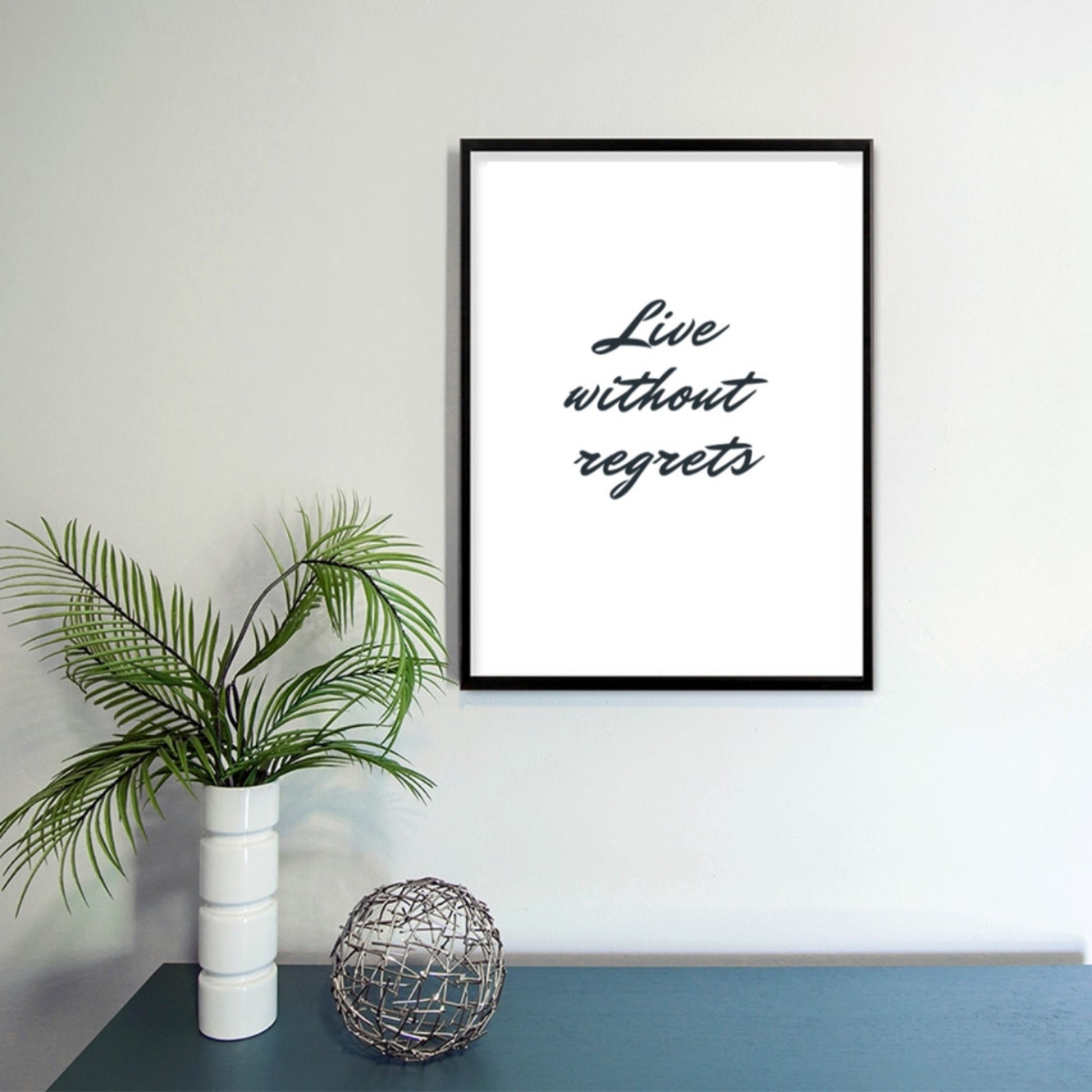 Live without regrets Motivational quotes Printable wall art | Etsy