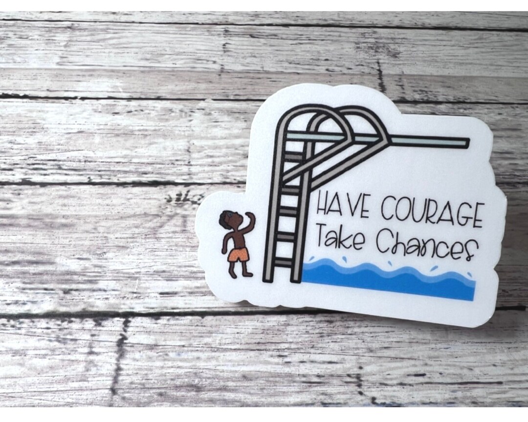 Courage Sticker, Encouragement Sticker, Teacher Sticker, Education ...
