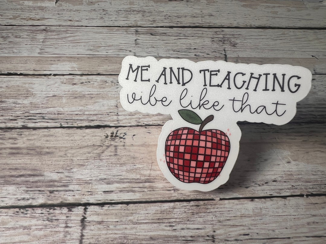 Me and Teaching Vibe Sticker, Trendy Teacher Decal - Etsy