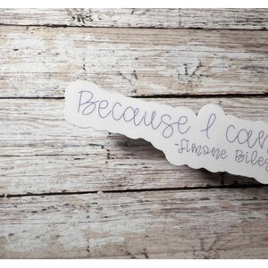 Because I Can, and Still I Rise, Simone Biles Sticker, Maya Angelou ...