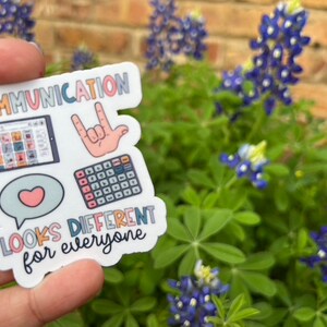 Communication Looks Different for Everyone Sticker, Special Education ...