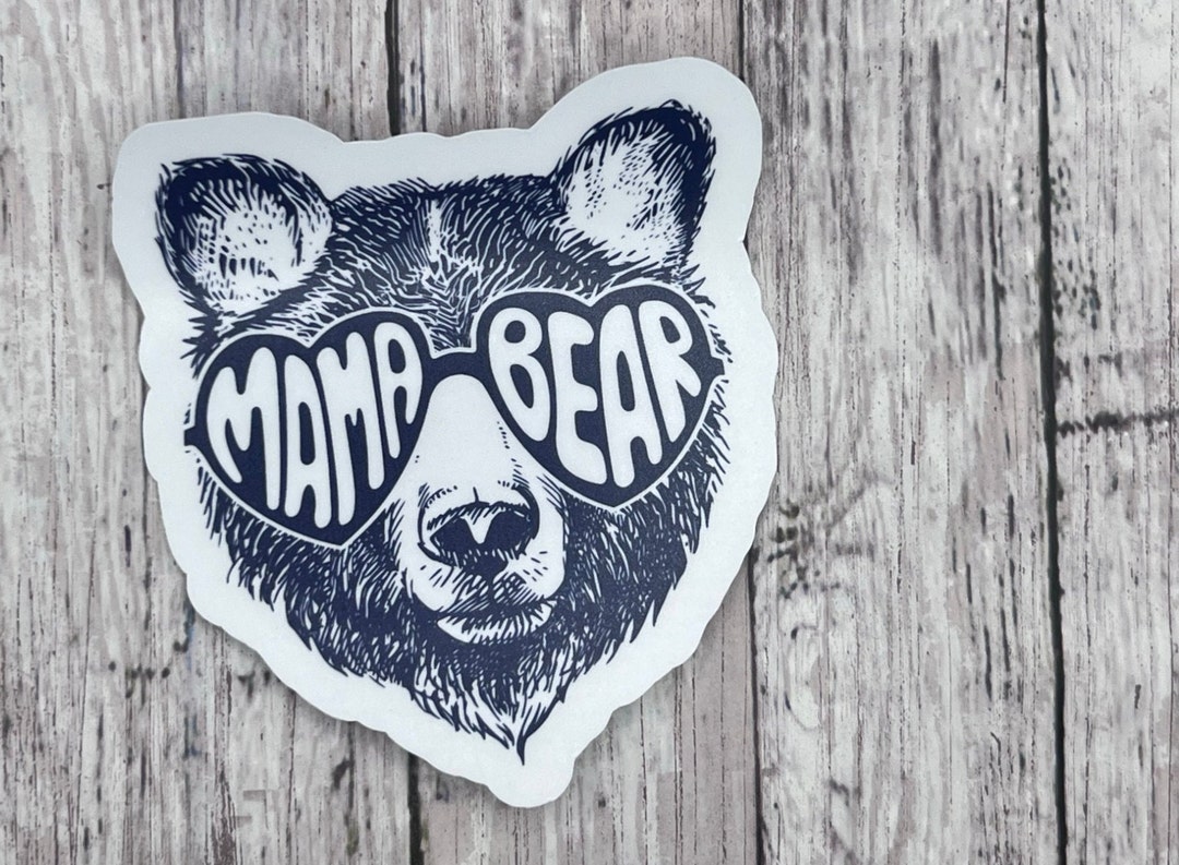 Mama Bear Sticker Mamma Bear Sticker Mom Sticker Mommy - Etsy