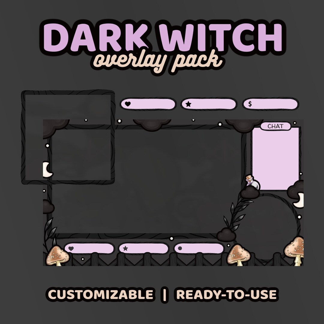 Dark Witch Twitch Overlays 9 Premade Overlays Customizable Overlay ...