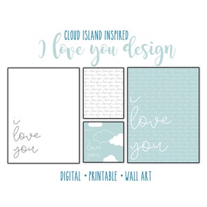Nursery Printable Decor I Inspired by Cloud Island I Love You I Nursery ...