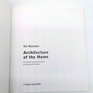 Architecture of the Home by Ola Nylander 2002 Including Case Studies ...