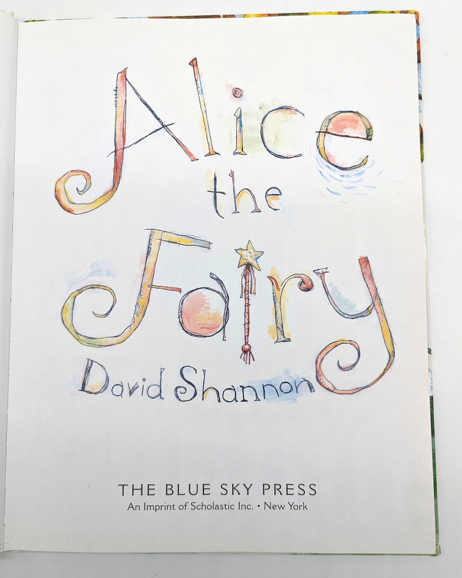 Alice the Fairy by David Shannon, A Fun Story About a Temporary Fairy ...