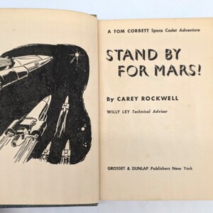 Tom Corbett Space Cadet Adventure - Stand by Mars! by Carey Rockwell ...