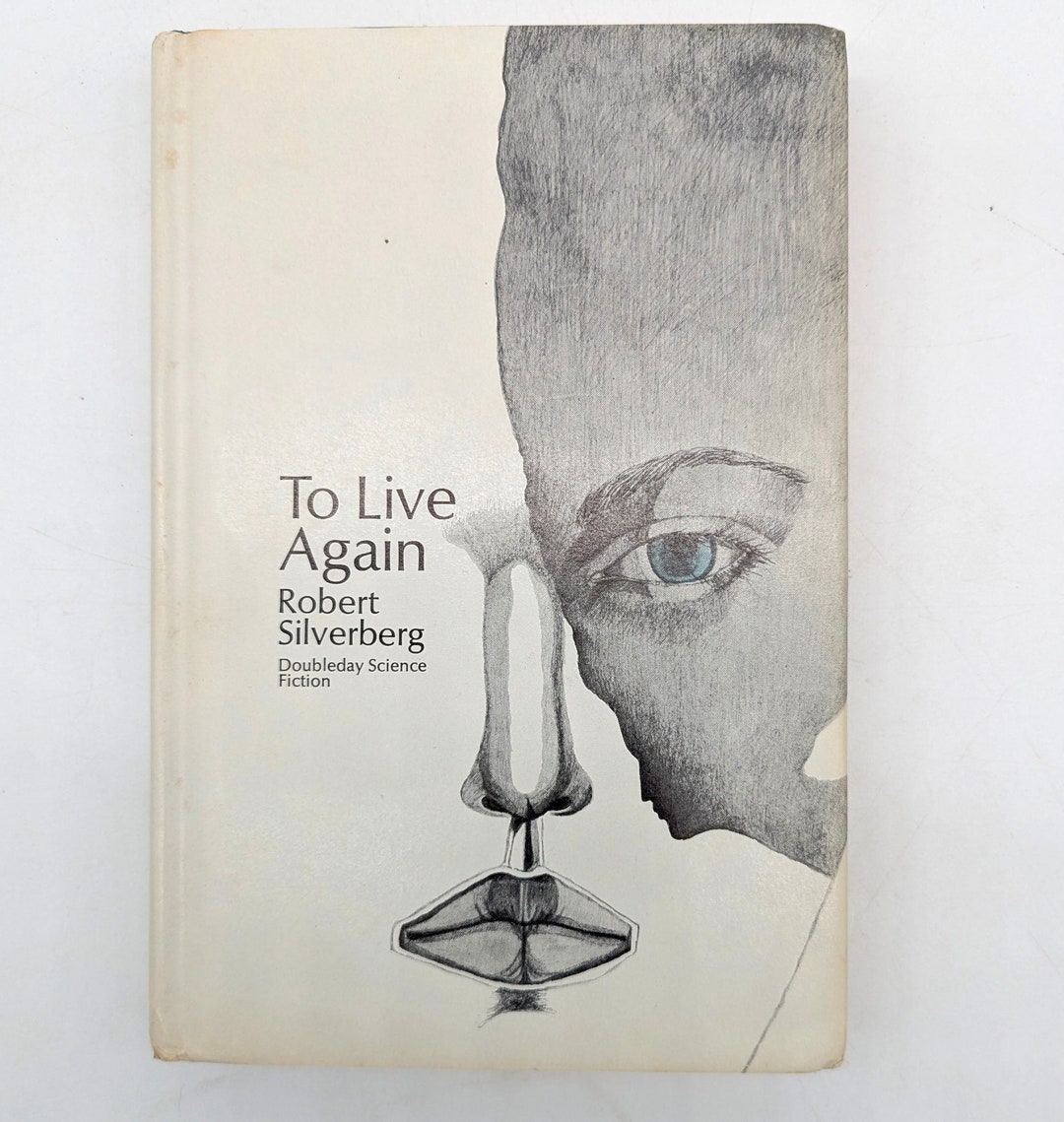 Robert Silverberg, to Live Again 1969 1st Ed. Hc/dj/book Club Sci Fi - Etsy