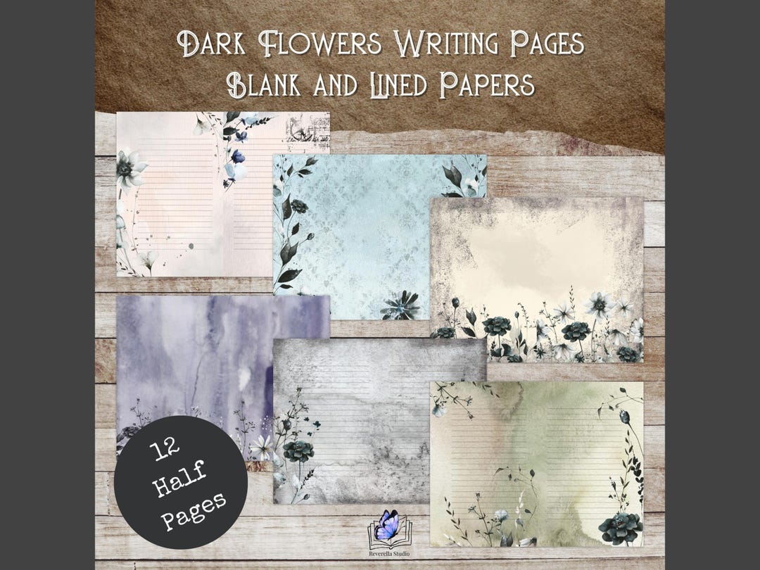 Dark Flowers Writing Pages – Blank and Lined Printable Journal Papers ...