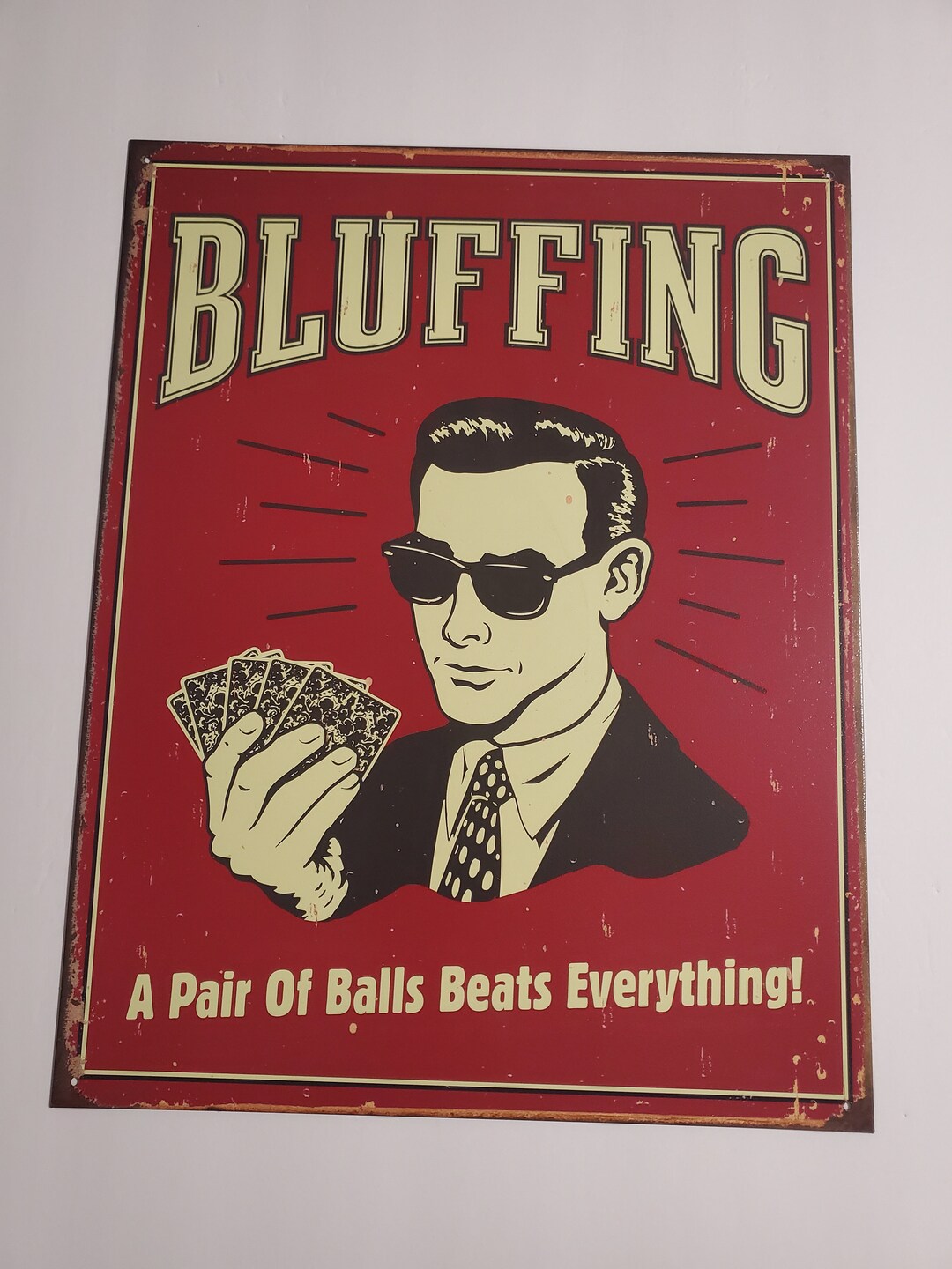 BLUFFING humor 12.5x16 29 Gauge Tin Sign, Gift, Birthday, Novelty, Wall ...