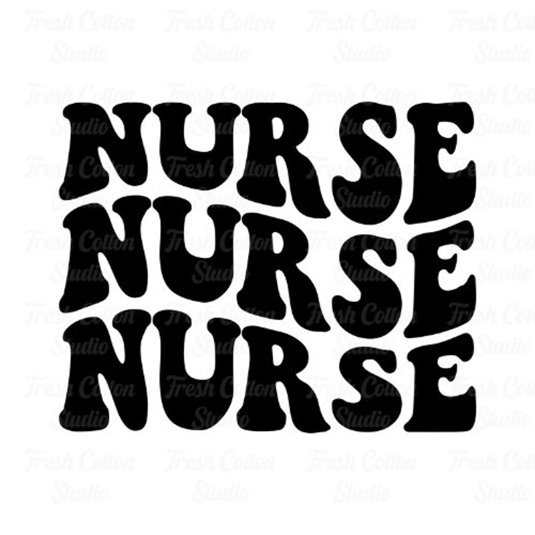 Nurse Groovy Retro Wavy Font SVG PNG Design Cricut Cut Digital Download ...