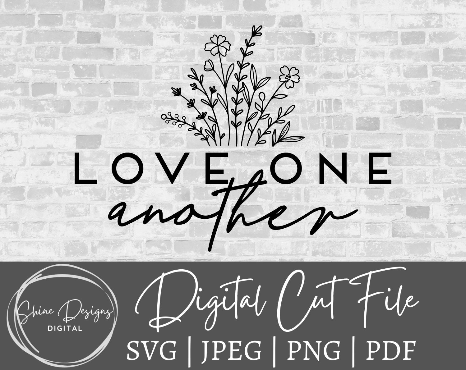 Love One Another Svg, Kindness Svg, Boho Sign Svg Cut File, Flowers Cut ...