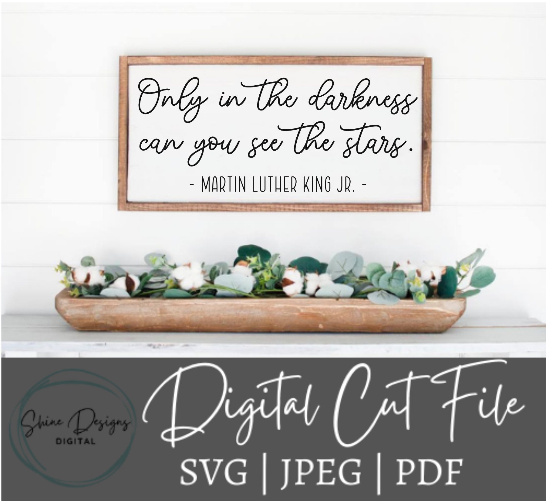 Only in the Darkness Can You See the Stars Svg . Kindness Svg ...