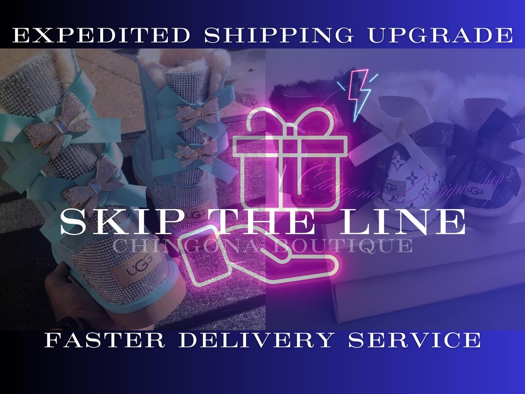 Ugg Boots Expedited Shipping Upgrade Rush Processing and Service - Etsy