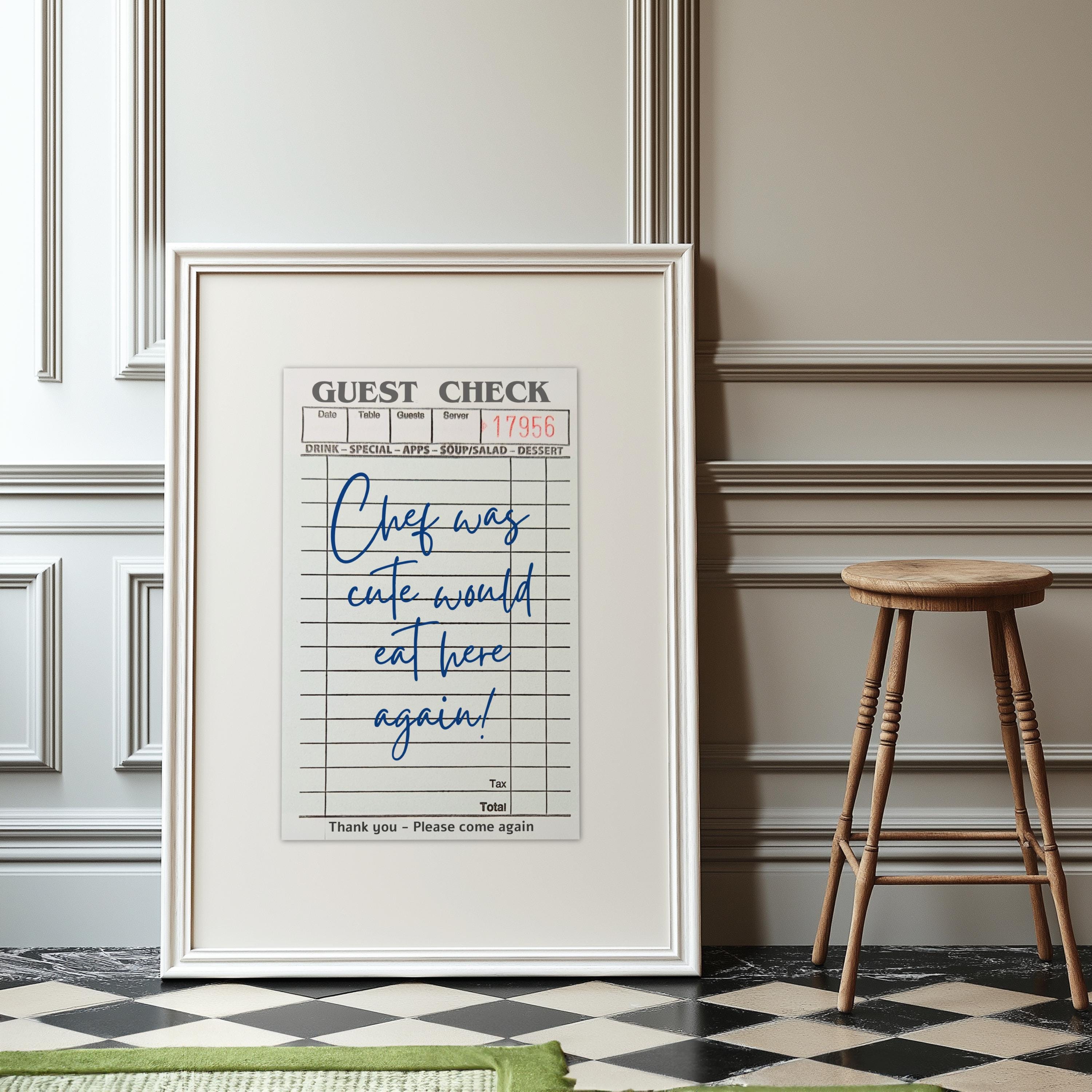 Chef Was Cute Would Eat Here Again Trendy Guest Check Wall Art Funny ...