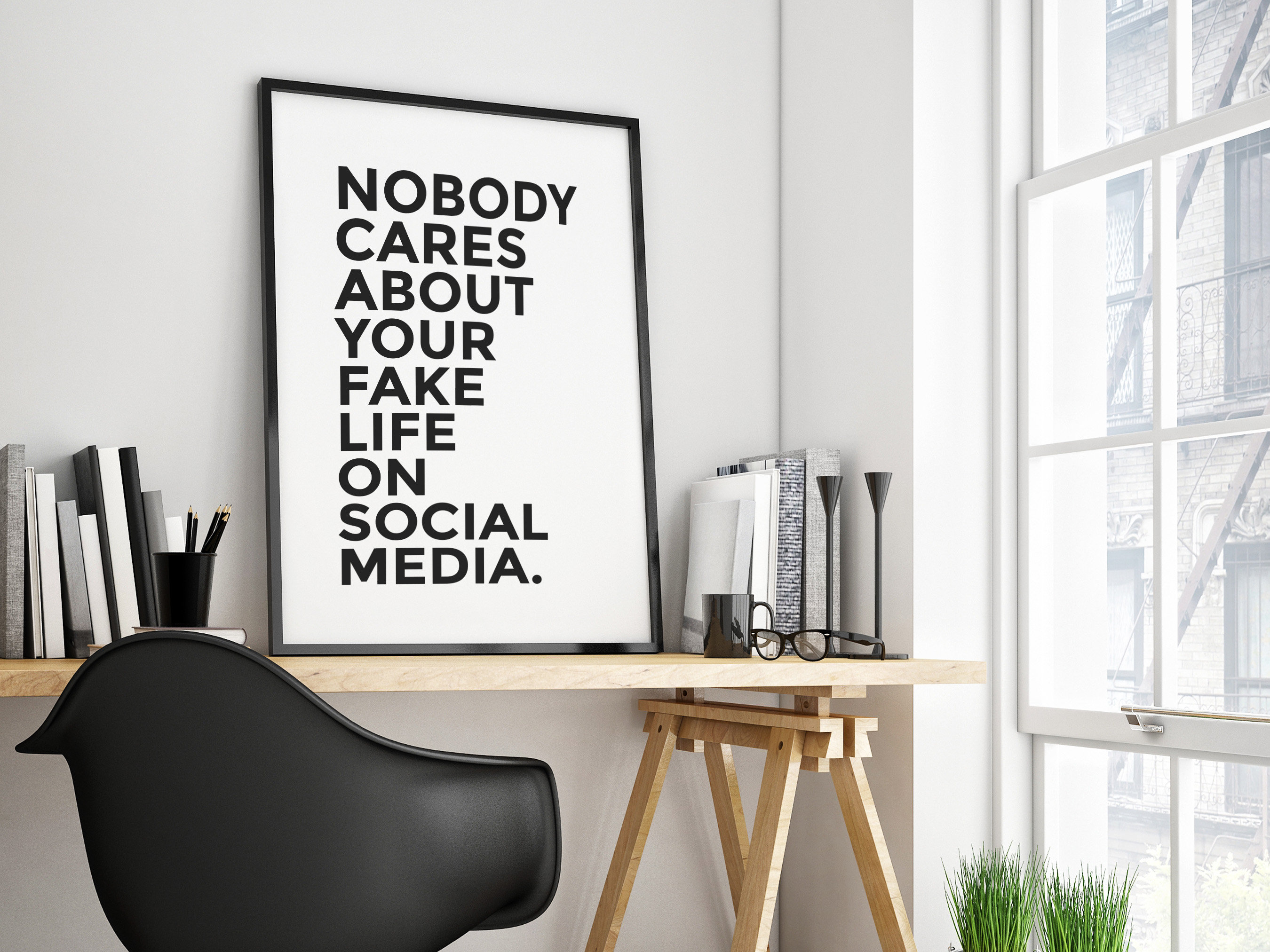 Nobody Cares About Your Fake Life on Social Media Wall Art, Social ...