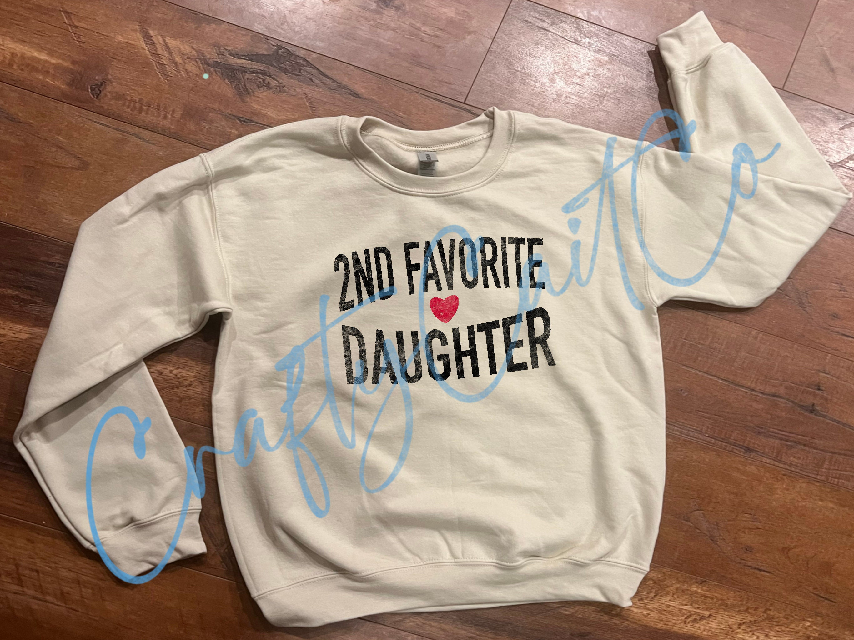 2nd Favorite Daughter PNG | Family PNG | Favorite Child PNG - Etsy