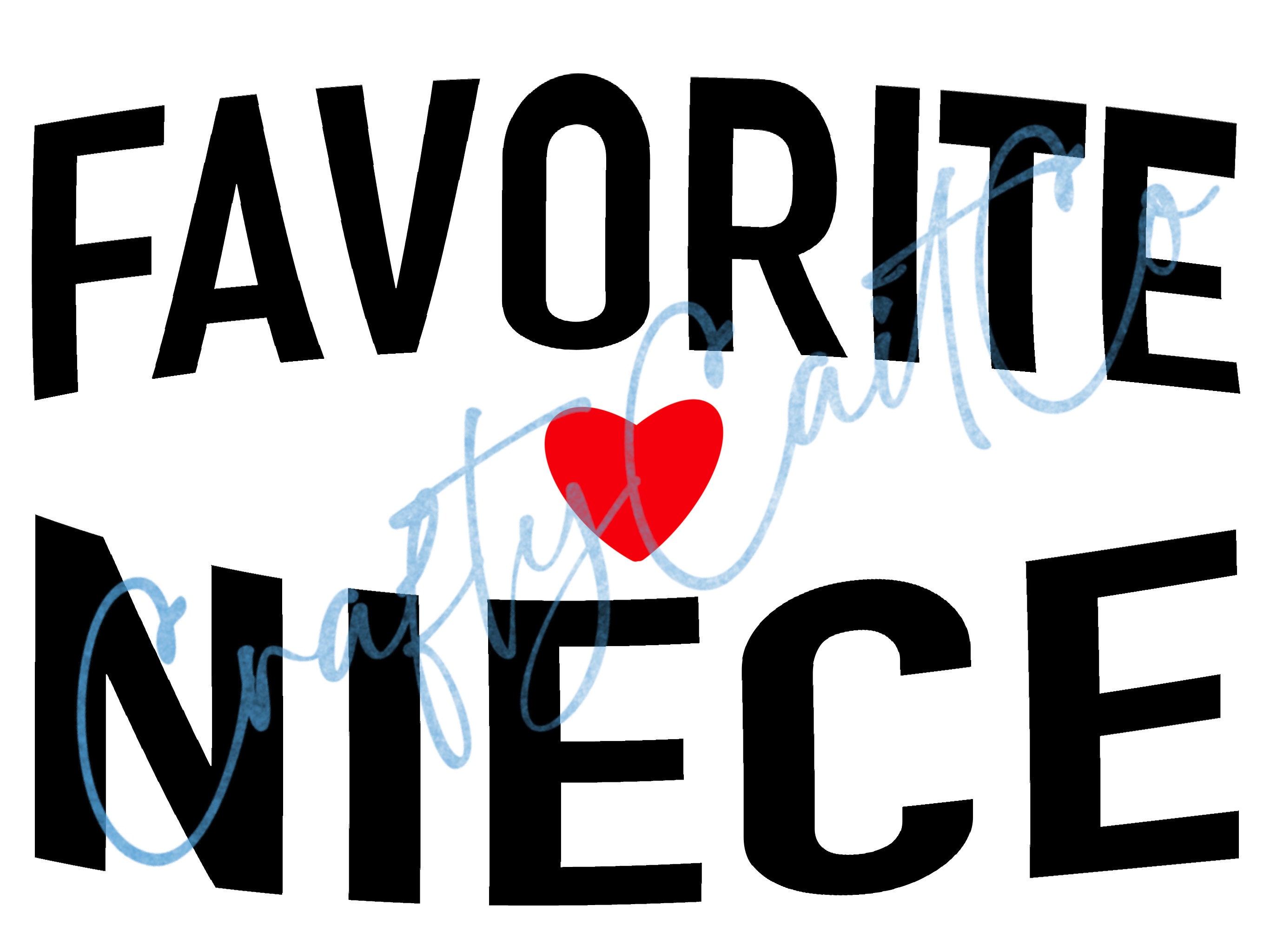 Favorite Niece PNG | Family PNG | Niece PNG - Etsy
