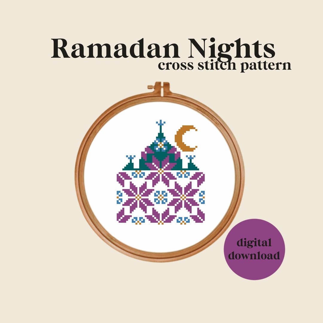 Ramadan Nights Cross Stitch Pattern | Tatreez Pattern | Hint of Tatreez ...