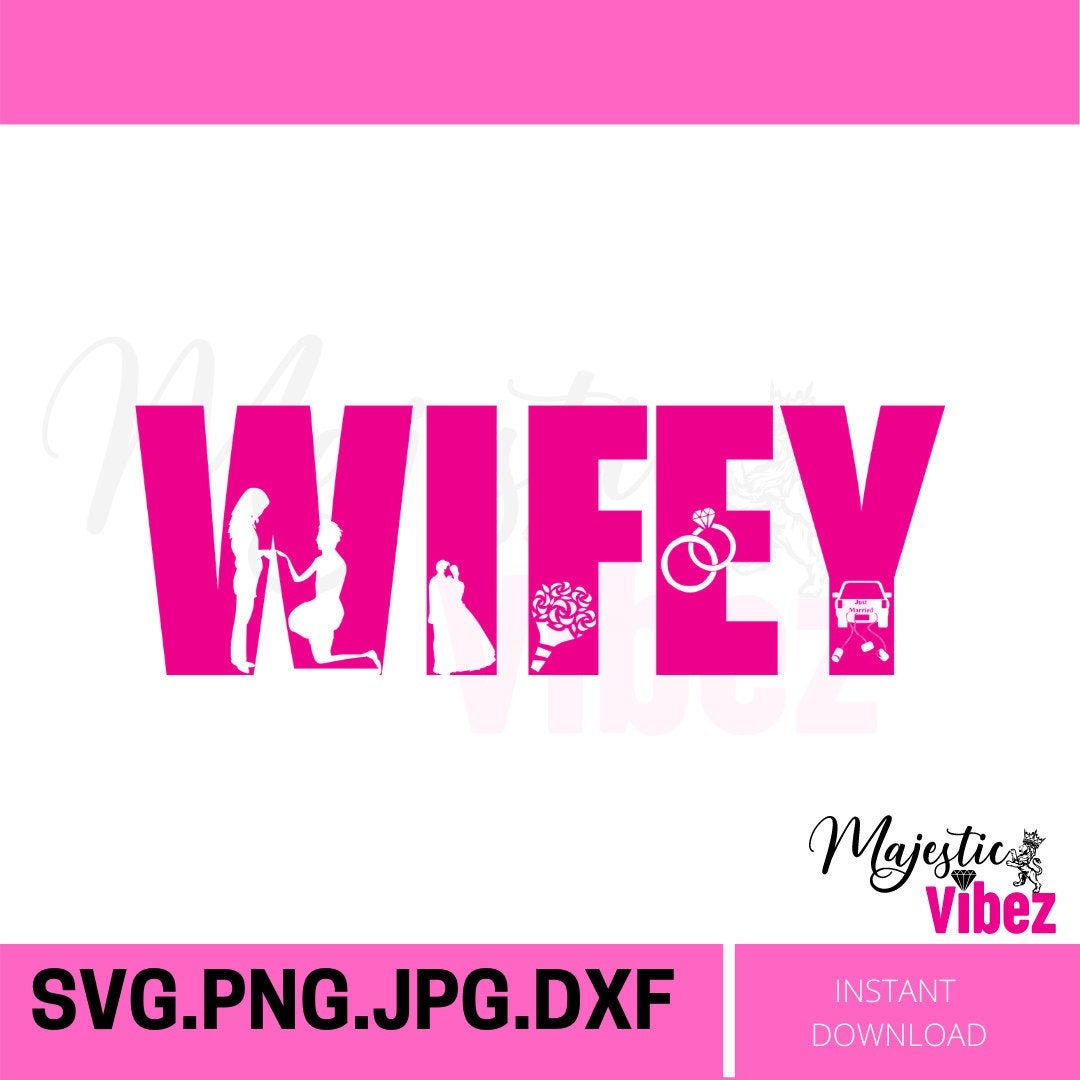 Wifey Svg Couple Svg Married Svg Dxf Png Cricut Cut Etsy Hong Kong
