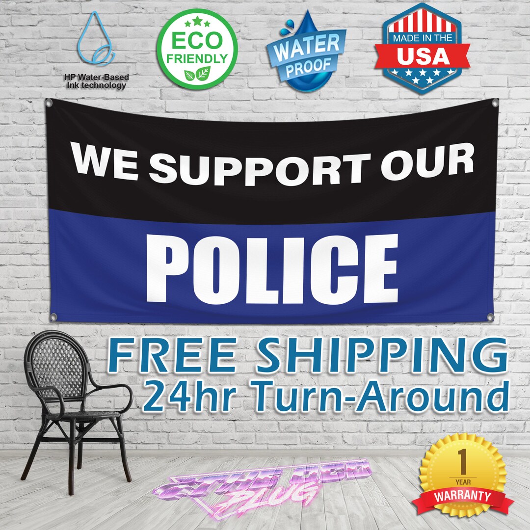 We Support Our Police Banner, Blue, Line, Popo, Black, White ...