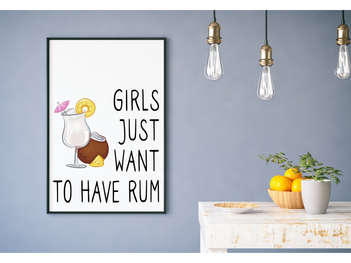Girls Just Want to Have Rum Print Alcohol Pun Explore Now - Etsy