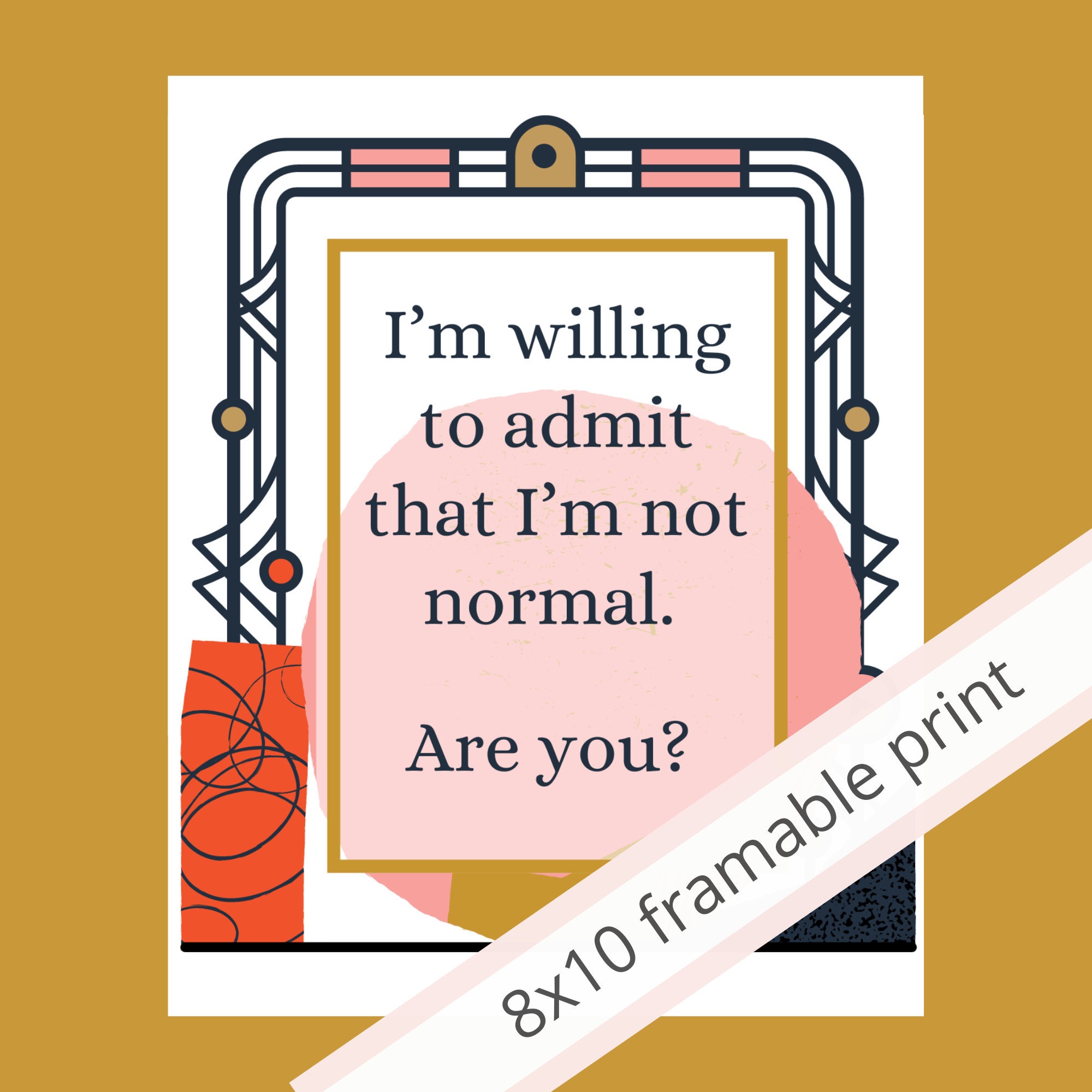I'm Not Normal 8x10 Digital Print Printable Art Be - Etsy