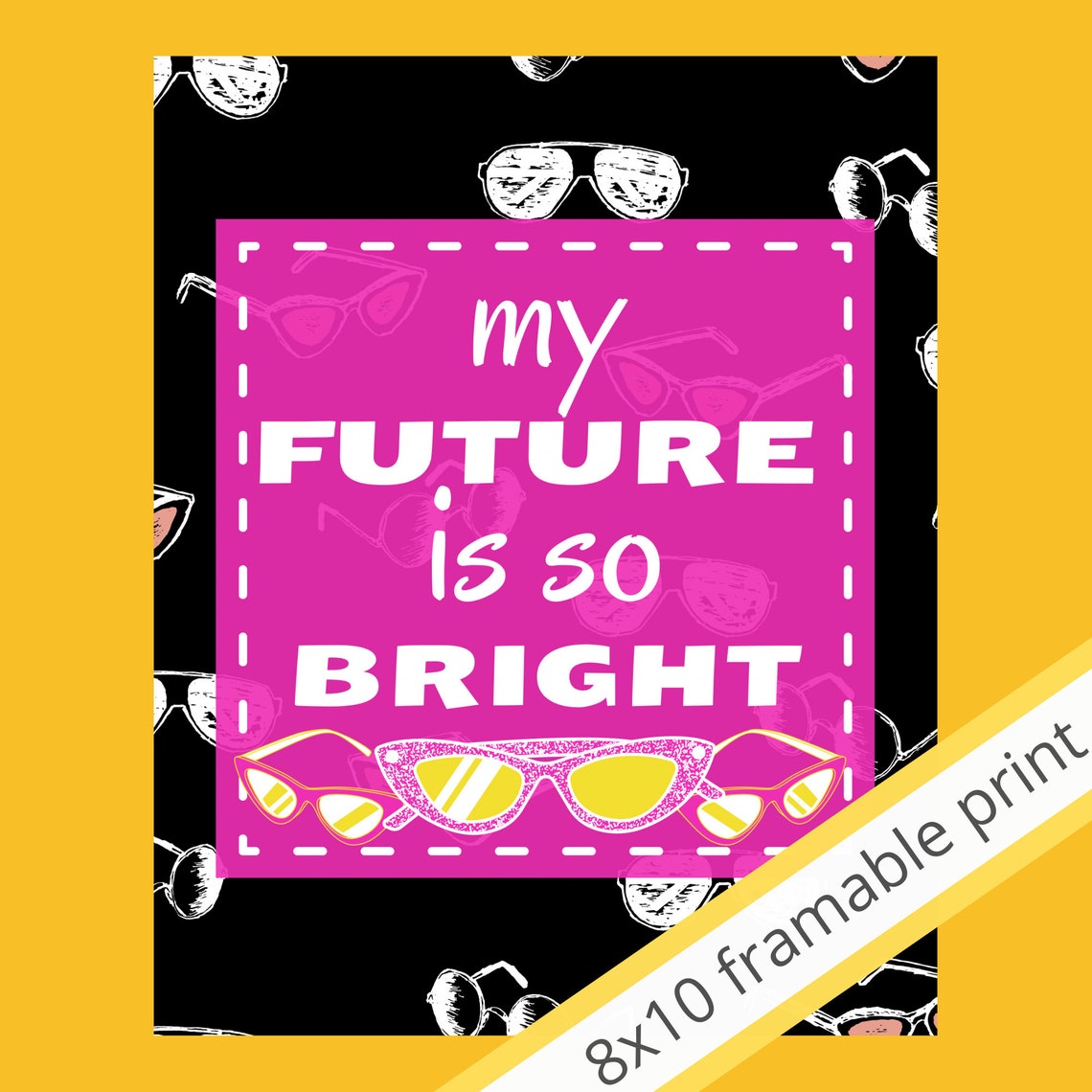 My Future is so Bright, 8x10 Digital Print, Motivational Phrase ...
