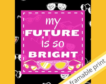 My Future is so Bright Printable - Etsy